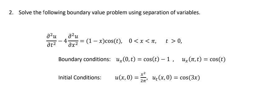 2. Solve the following boundary value problem using | Chegg.com