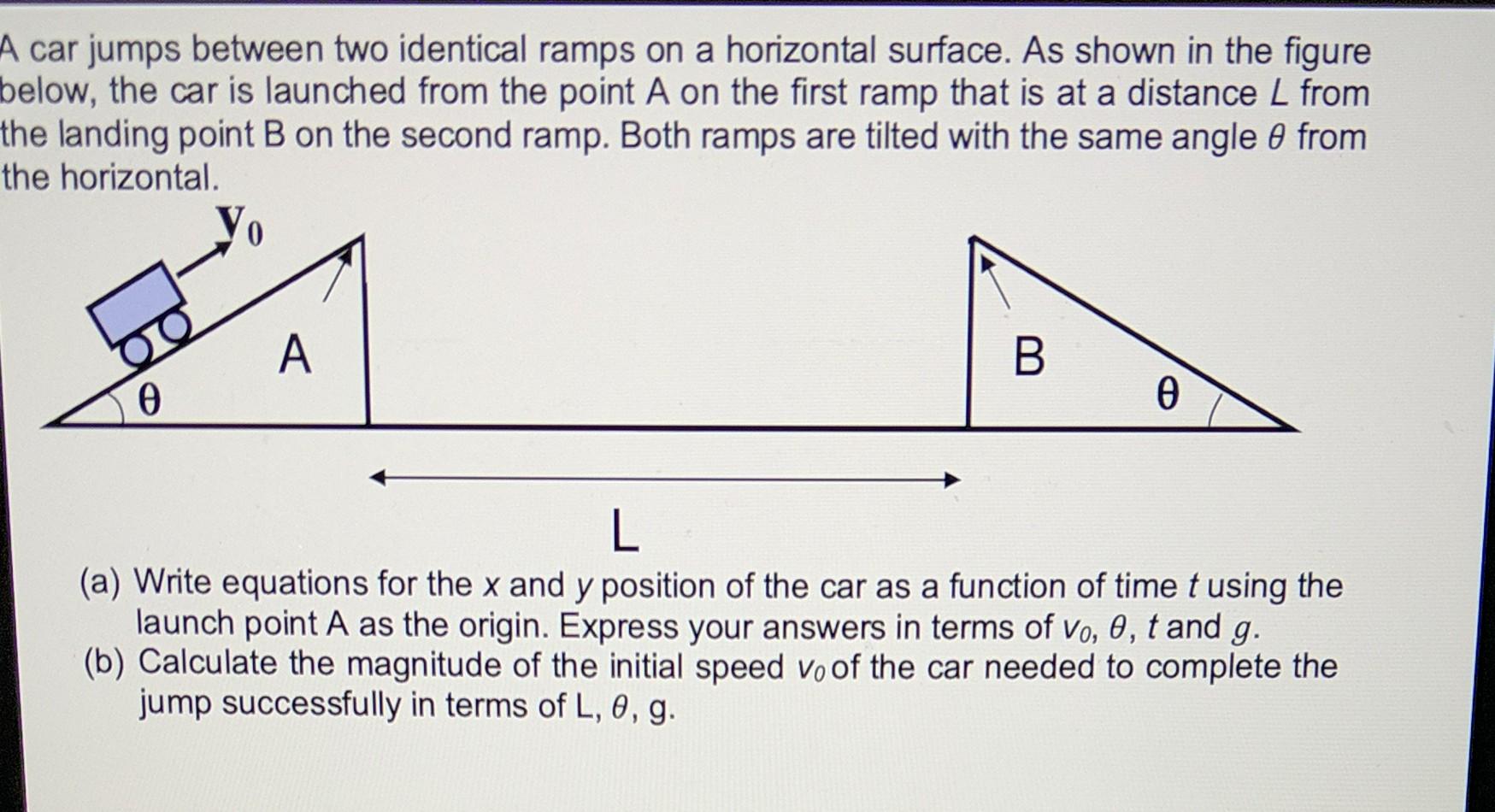 Solved car jumps between two identical ramps on a horizontal | Chegg.com