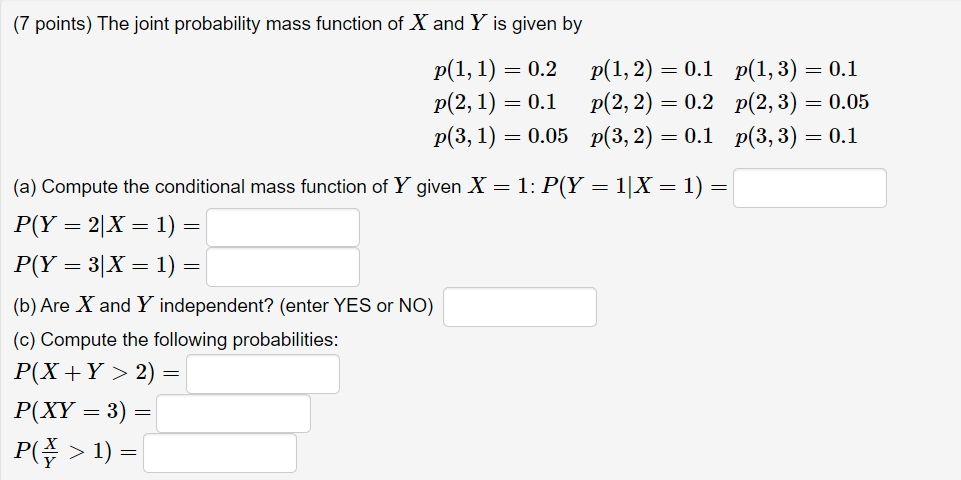 Solved (7 ﻿points) ﻿The joint probability mass function of x | Chegg.com