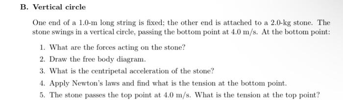 B. Vertical circle One end of a 1.0-m long string is | Chegg.com
