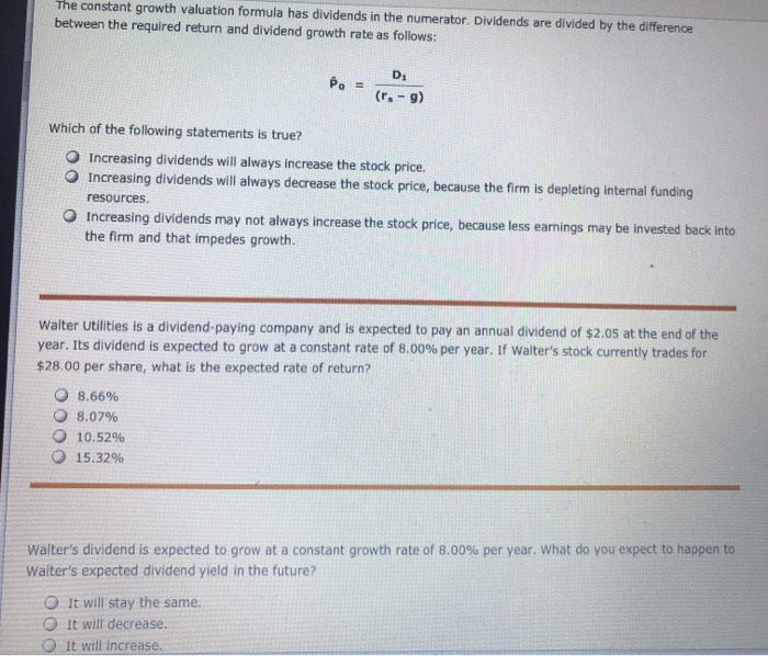Solved The constant growth valuation formula has dividends | Chegg.com