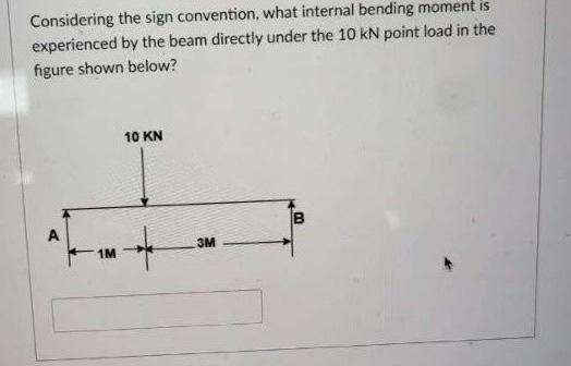 Solved Considering the sign convention, what internal | Chegg.com