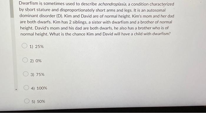 Solved Dwarfism is sometimes used to describe | Chegg.com