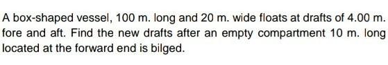 Solved A box-shaped vessel, 100 m. long and 20 m. wide | Chegg.com