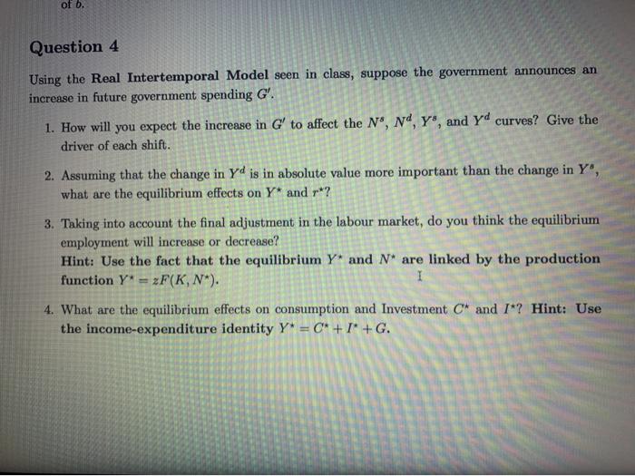 Solved of b. Question 4 Using the Real Intertemporal Model | Chegg.com