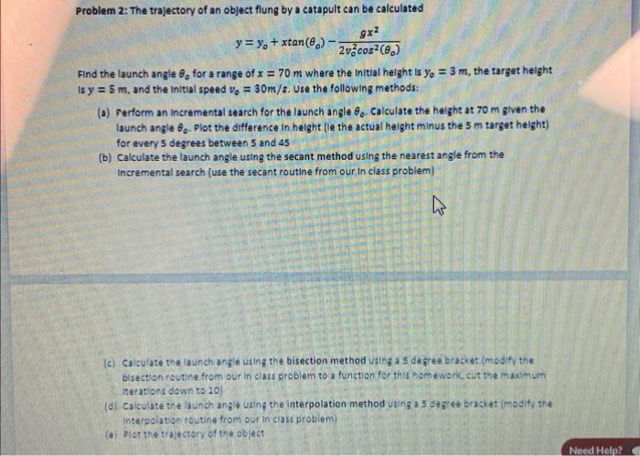 Solved Problem 2: The trajectory of an object flung by a | Chegg.com
