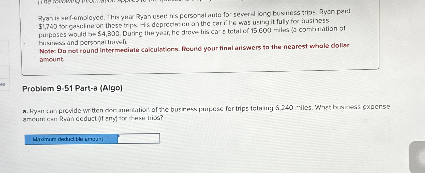 Solved Ryan is self-employed. This year Ryan used his | Chegg.com