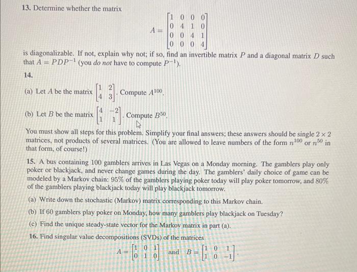 Solved 13. Determine whether the matrix | Chegg.com
