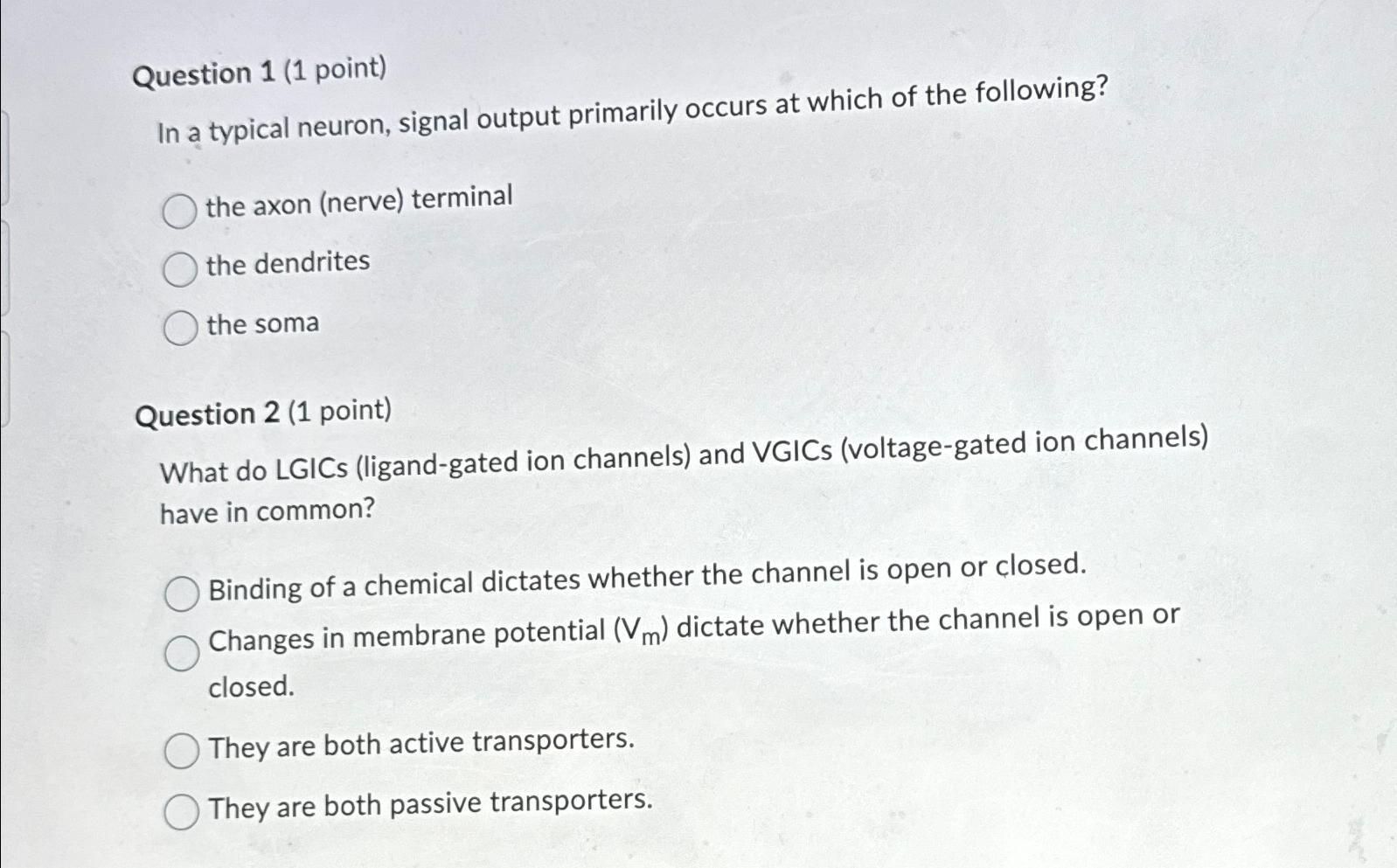 Solved Question 1 (1 ﻿point)In a typical neuron, signal | Chegg.com