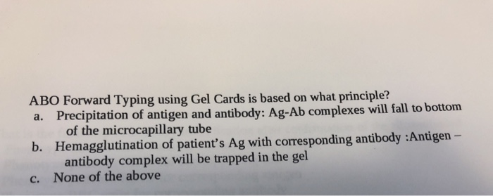 Solved ABO forward typing using gel cards is based on what | Chegg.com