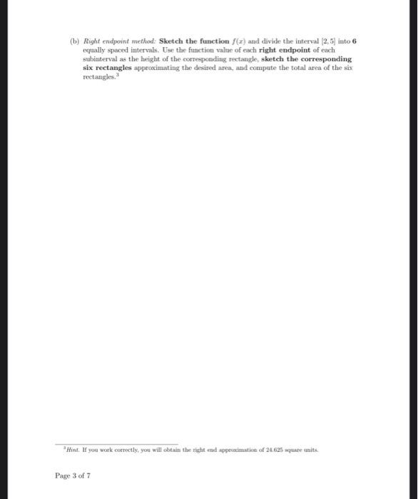 Solved (b) Right endpoint method: Sketch the function f(x) | Chegg.com