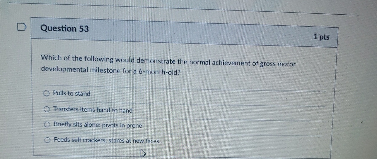 Solved Question 531 ﻿ptsWhich of the following would | Chegg.com
