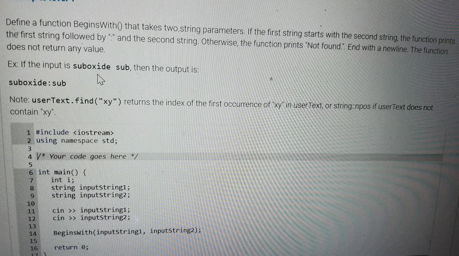 Solved Define a function BeginsWith0 that takes two string | Chegg.com