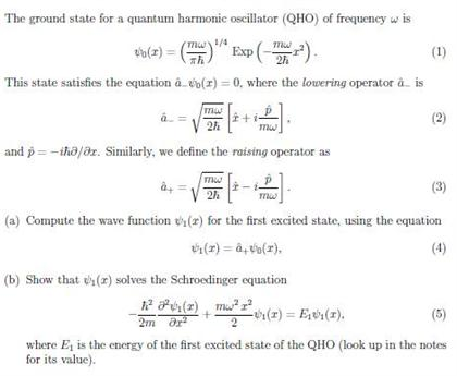Solved The ground state for a quantum harmonic oscillator | Chegg.com