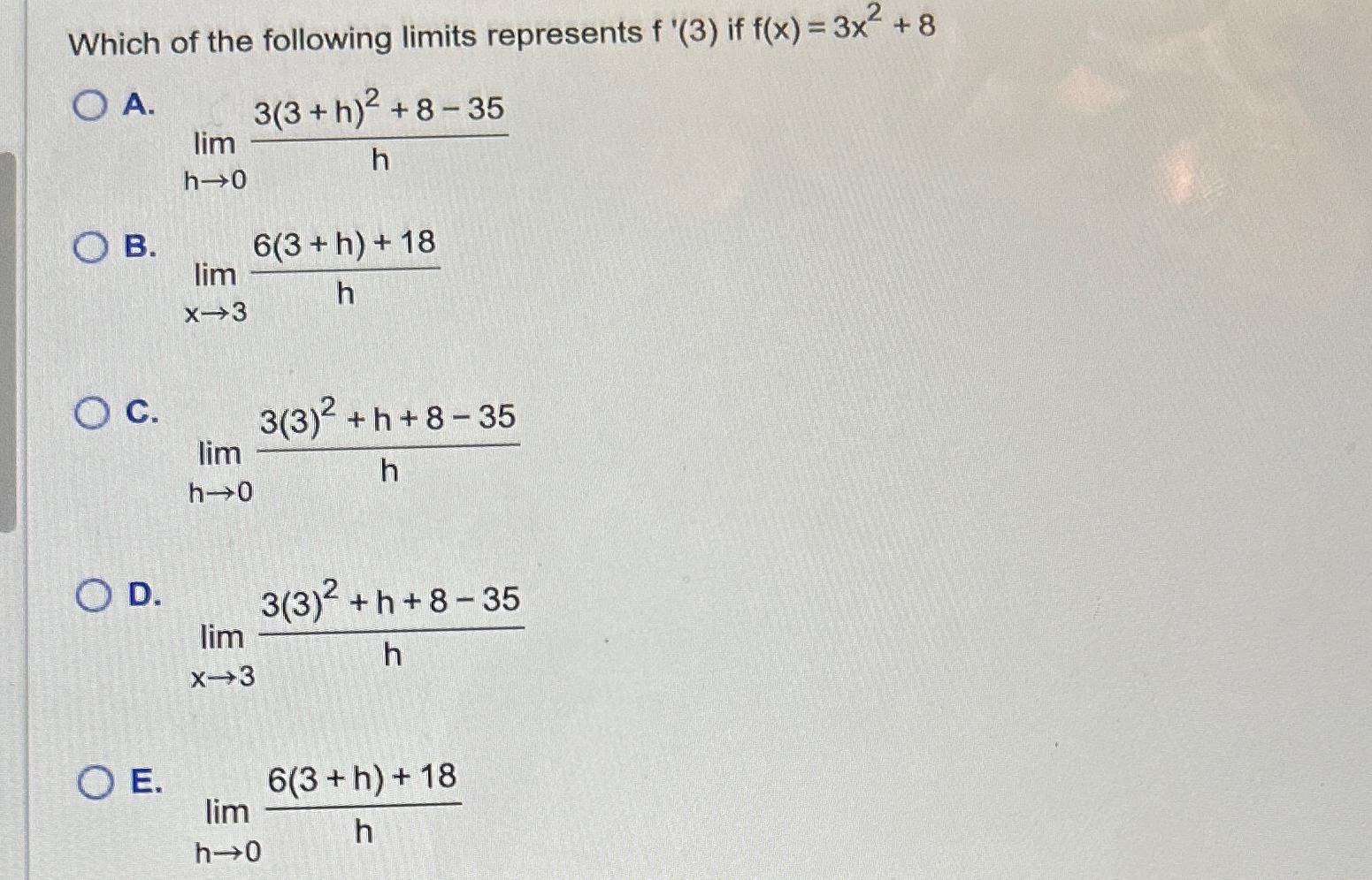 Solved Which of the following limits represents f'(3) ﻿if | Chegg.com