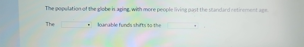 Solved The population of the globe is aging, with more | Chegg.com