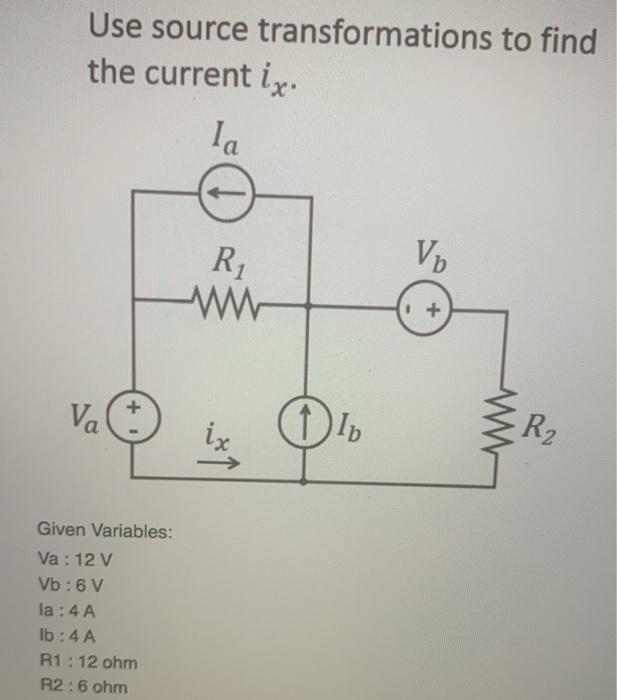 Solved Use source transformations to find the current ix la | Chegg.com Solved Use source transformations to find the current ix la | Chegg.com