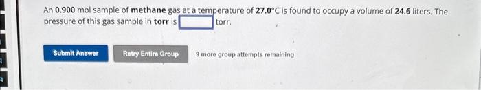 Solved An 0.900 mol sample of methane gas at a temperature | Chegg.com