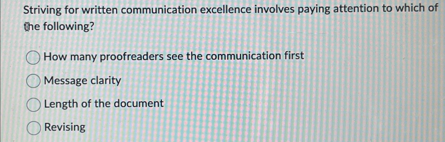 Solved Striving for written communication excellence | Chegg.com