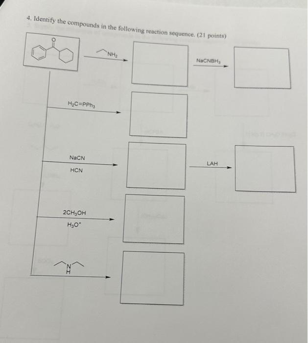 Solved 4. Identify the compounds in the following reaction | Chegg.com