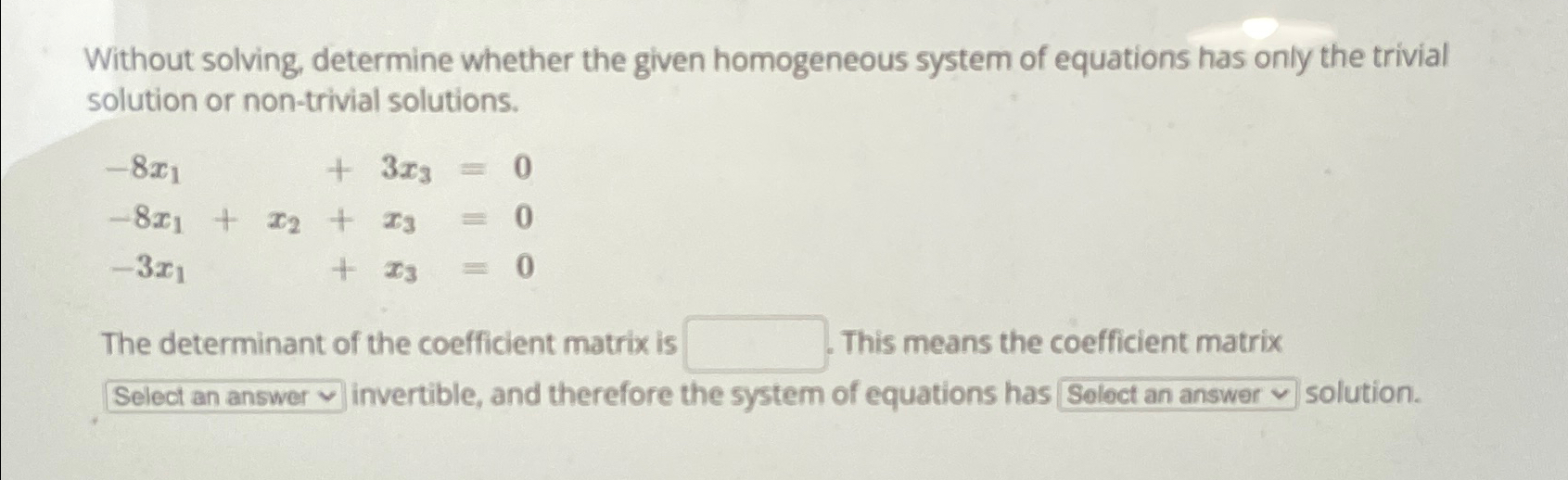 Solved Without solving, determine whether the given | Chegg.com
