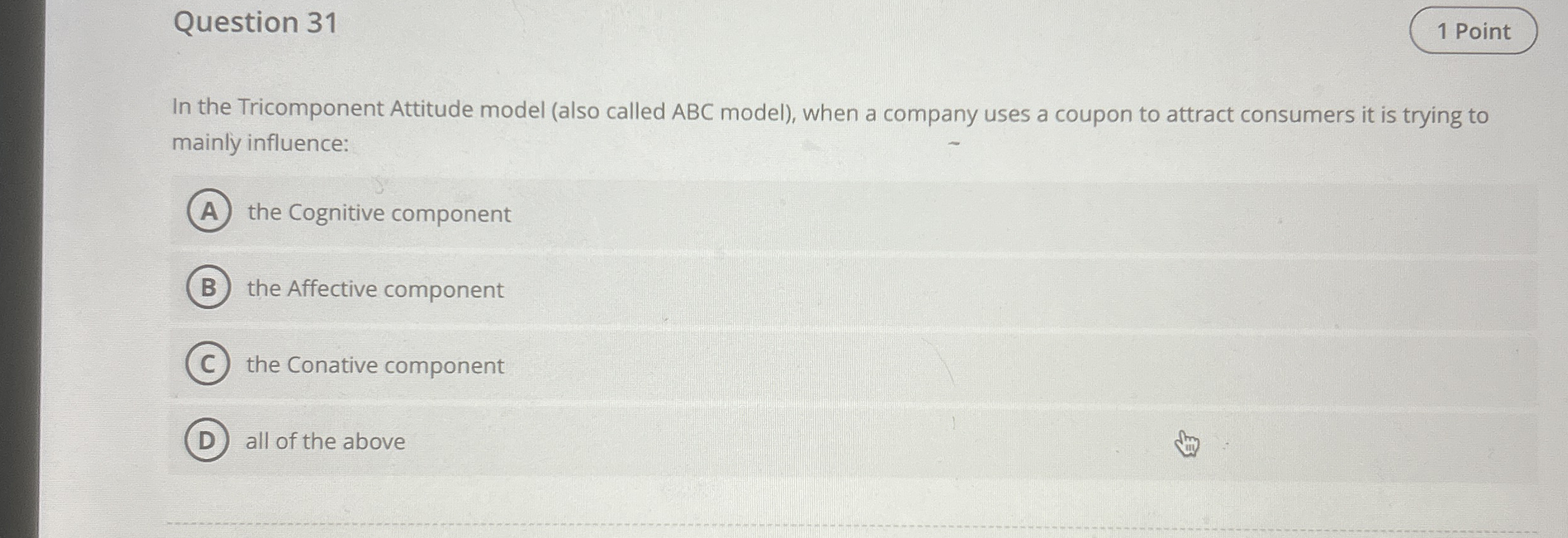 Solved Question 311 ﻿PointIn the Tricomponent Attitude model | Chegg.com