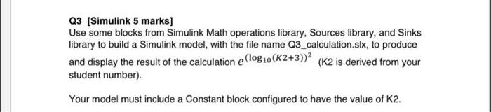Solved Q3 (Simulink 5 marks] Use some blocks from Simulink | Chegg.com