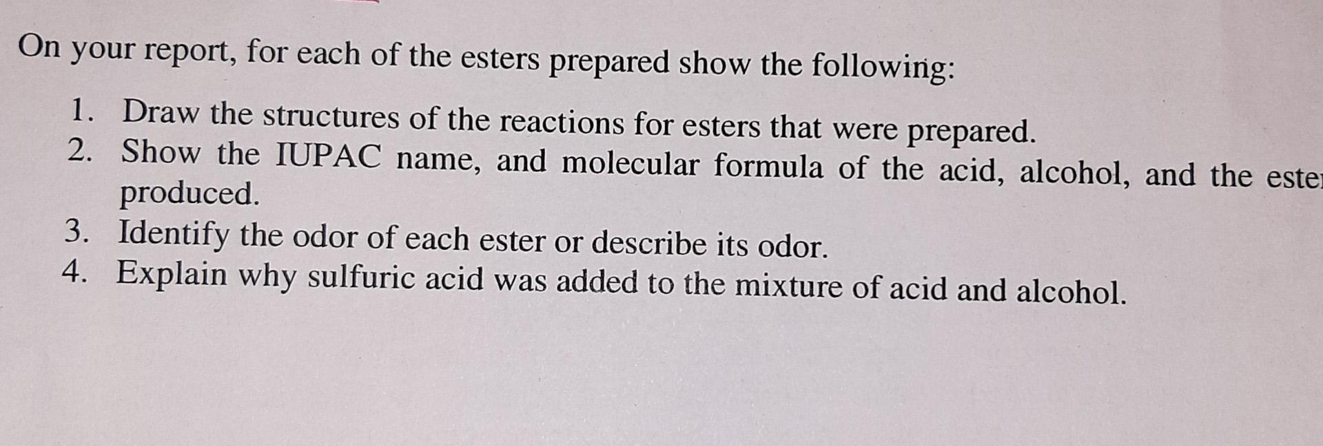 Solved On your report, for each of the esters prepared show | Chegg.com