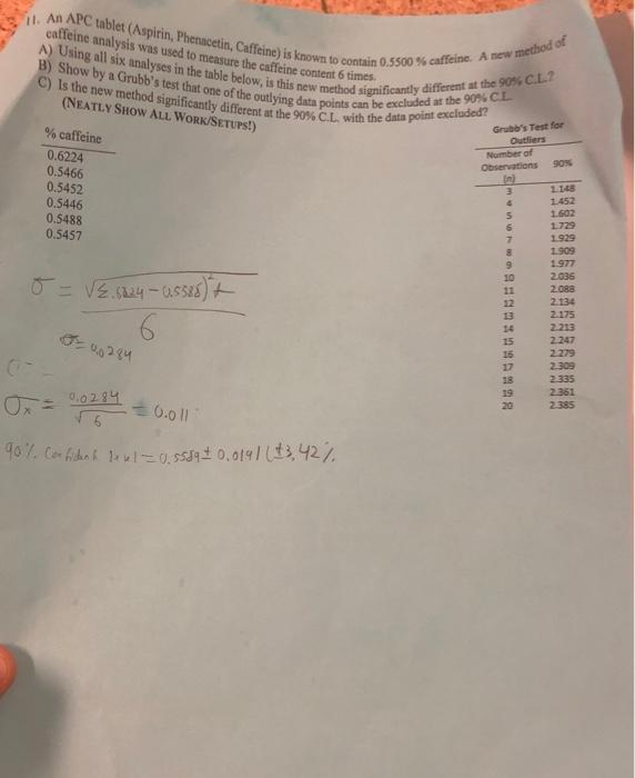 Solved 11. An APC tablet (Aspitin, Phenncetin, Caffeine) is | Chegg.com