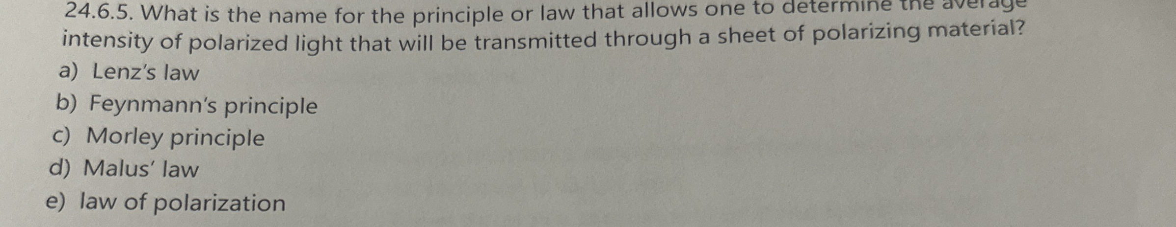 Solved 24.6.5. ﻿What is the name for the principle or law | Chegg.com