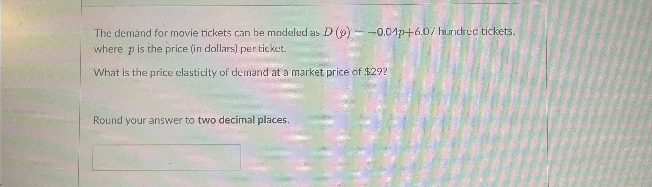 Solved The demand for movie tickets can be modeled as | Chegg.com