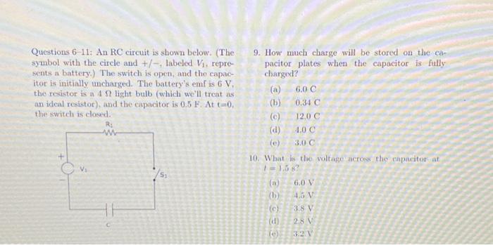 Solved Questions 6-11: An RC circuit is shown below. (The | Chegg.com