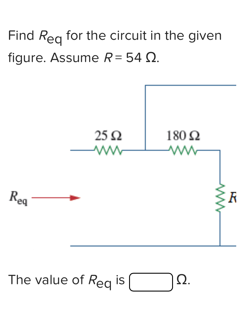 Solved Find Req ﻿for the circuit in the givenfigure. Assume | Chegg.com
