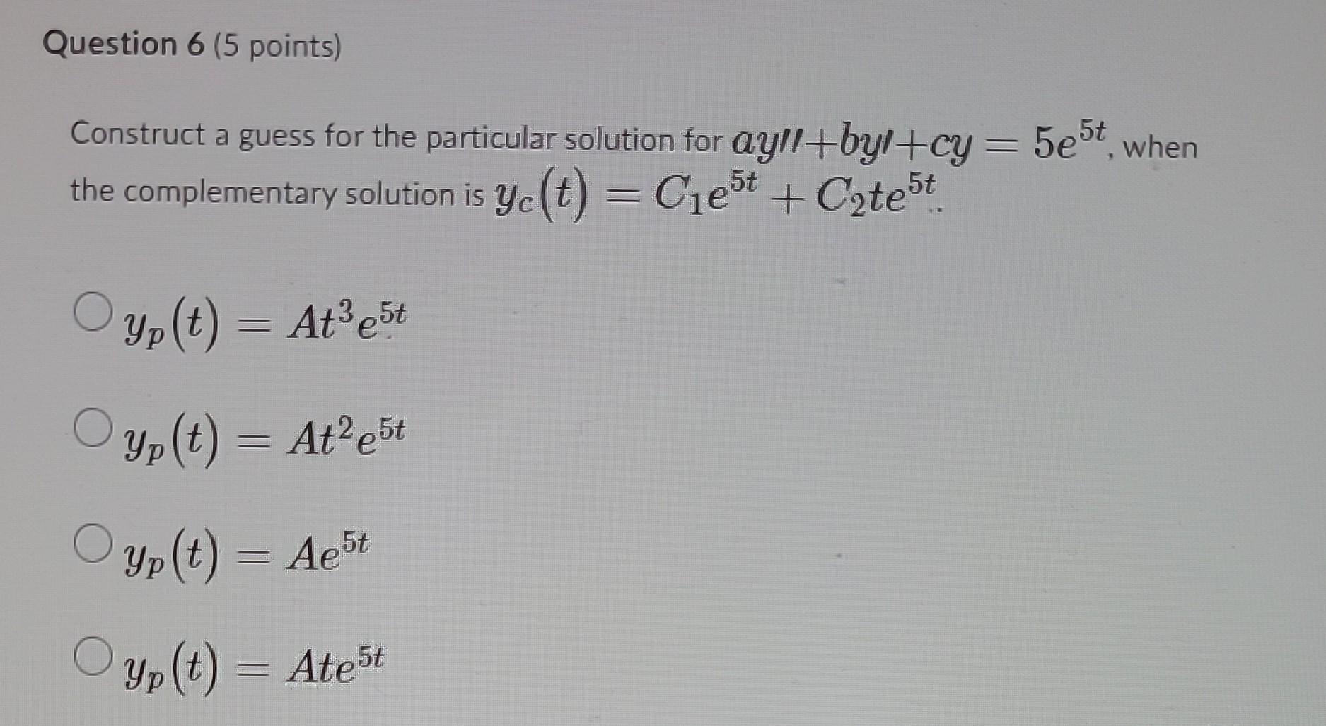 Solved Match the differential equation to the correct guess | Chegg.com