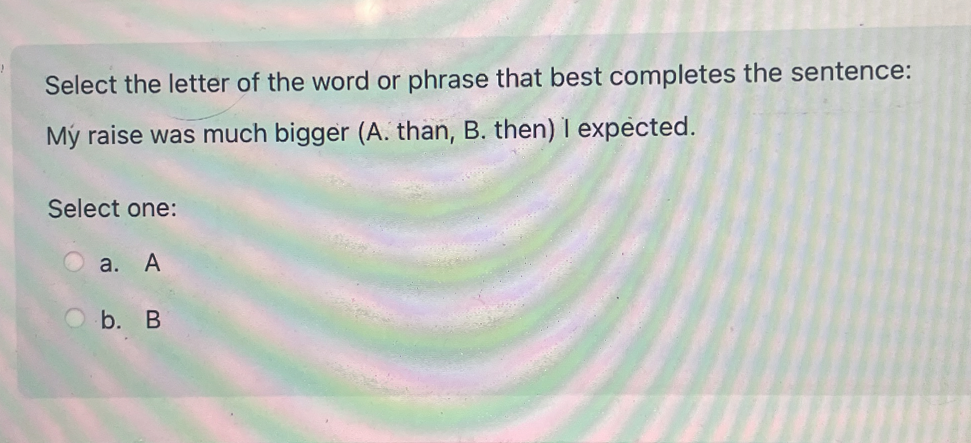 Solved Select the letter of the word or phrase that best | Chegg.com