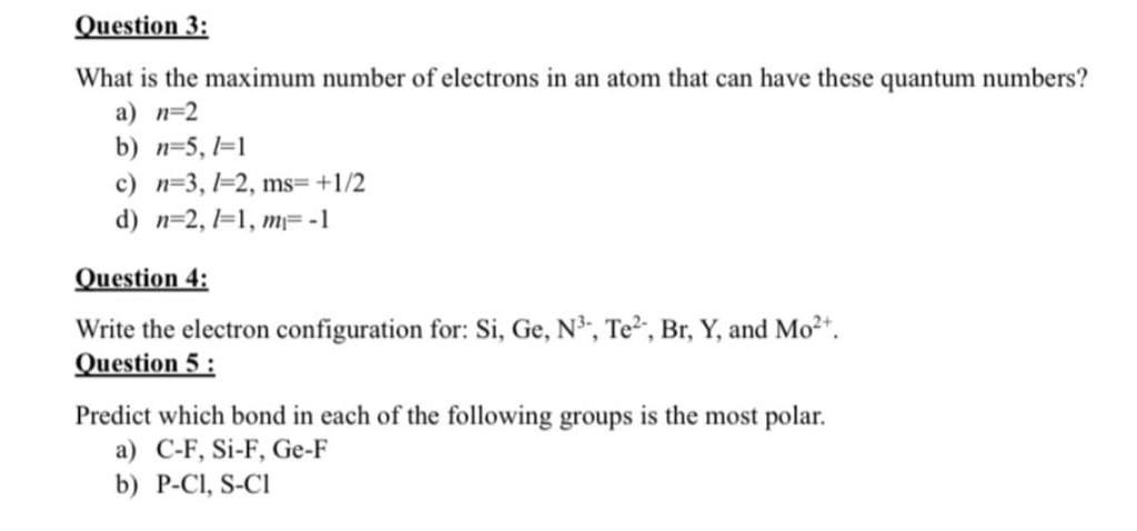 Solved What is the maximum number of electrons in an atom | Chegg.com
