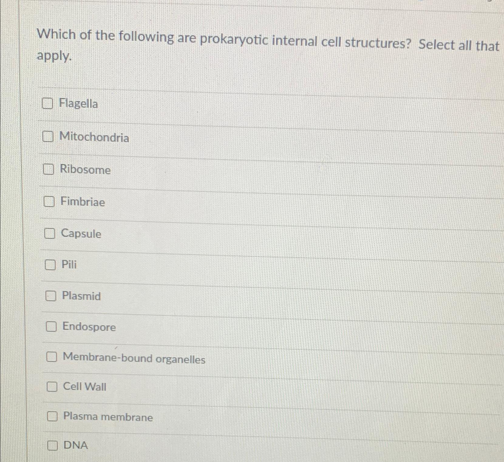Solved Which of the following are prokaryotic internal cell | Chegg.com