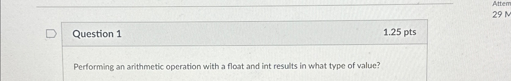 Solved Question 11.25ptsPerforming an arithmetic operation | Chegg.com