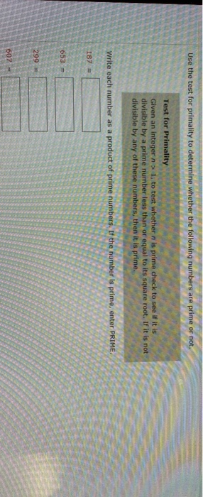 Solved Use the test for primality to determine whether the | Chegg.com