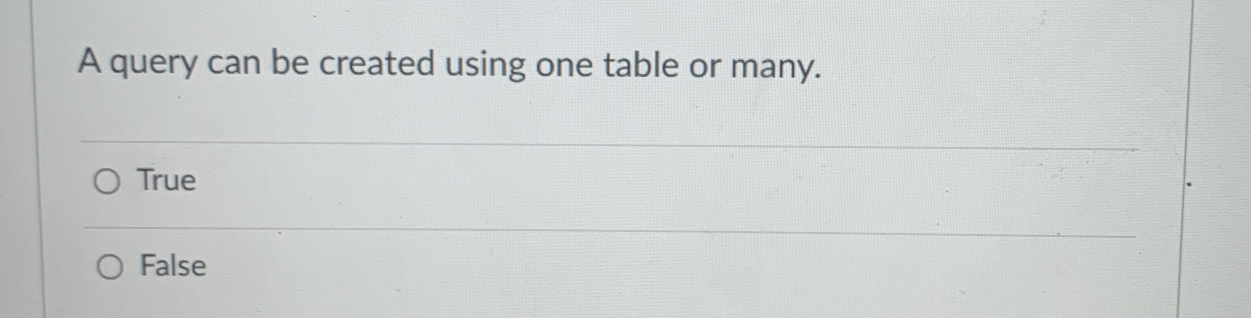 Solved A query can be created using one table or | Chegg.com
