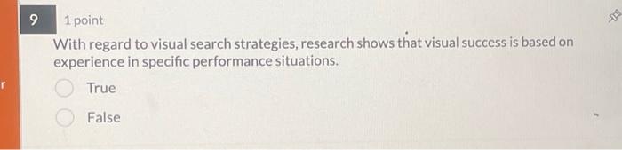Solved 9 1 point With regard to visual search strategies, | Chegg.com