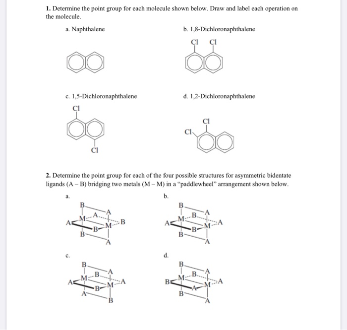 Solved 1. Determine the point group for each molecule shown | Chegg.com