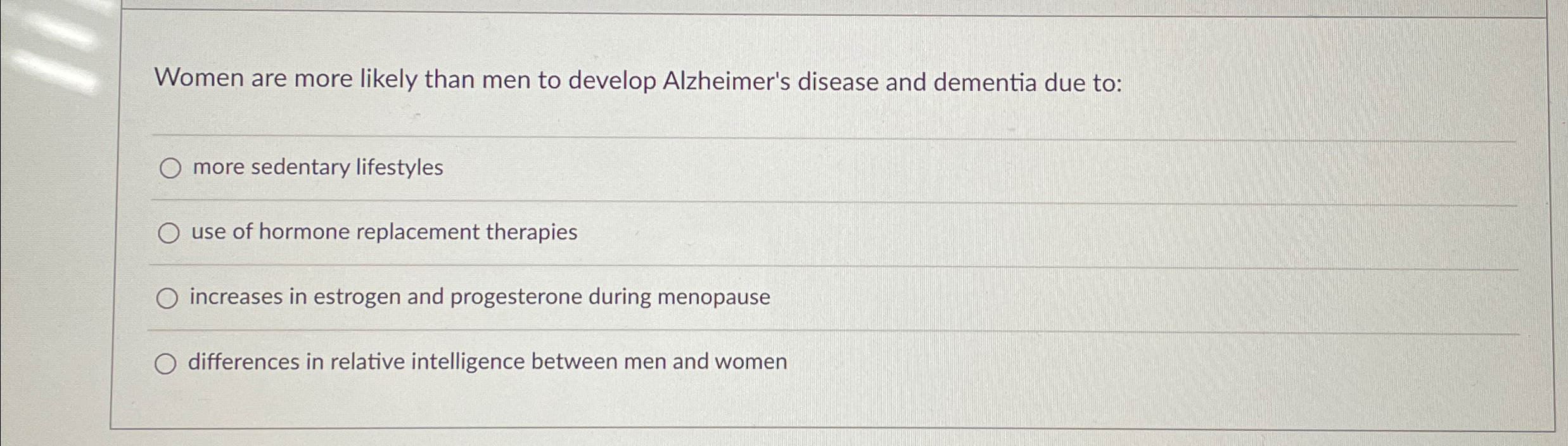 Solved Women are more likely than men to develop Alzheimer's | Chegg.com