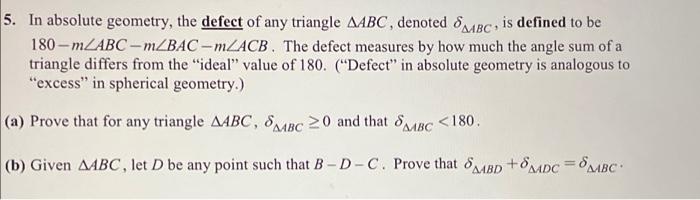 Solved 5. In absolute geometry, the defect of any triangle | Chegg.com
