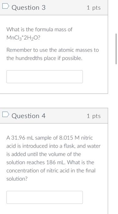 Solved What is the formula mass of MnCl3∗2H2O ? Remember to | Chegg.com