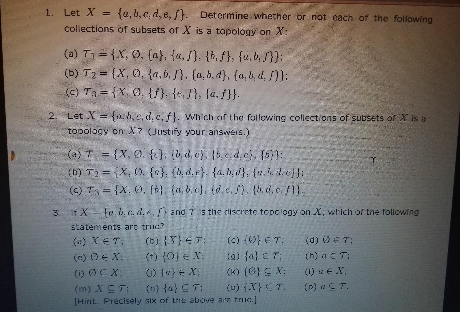 Solved 1. Let X = {a,b, c, d, e, f}. Determine whether or | Chegg.com