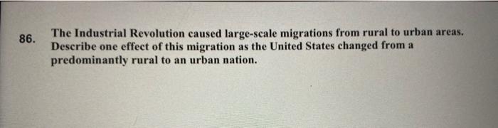 86. The Industrial Revolution caused large-scale | Chegg.com