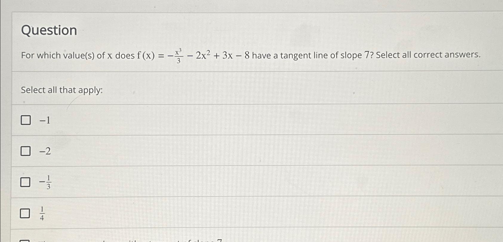 Solved QuestionFor which value(s) ﻿of x ﻿does | Chegg.com