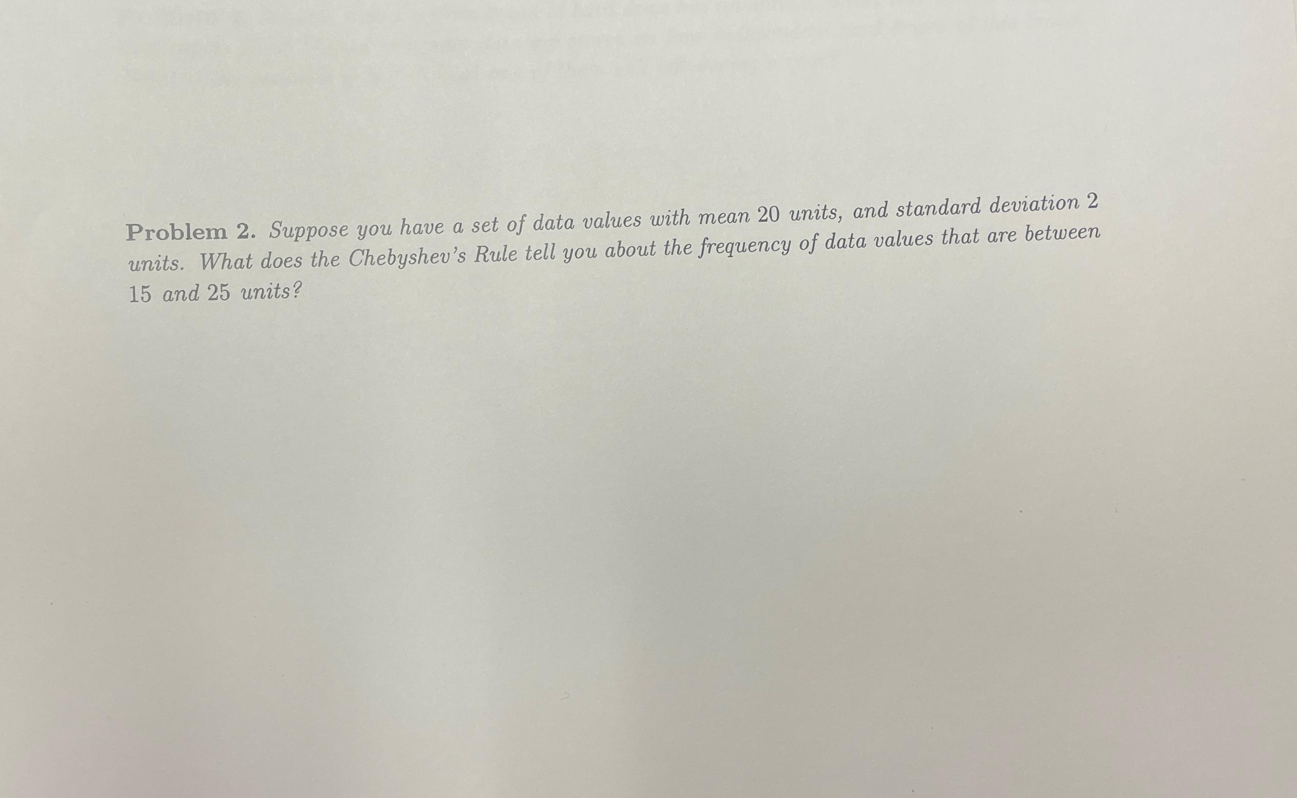 Solved Problem 2. ﻿Suppose you have a set of data values | Chegg.com