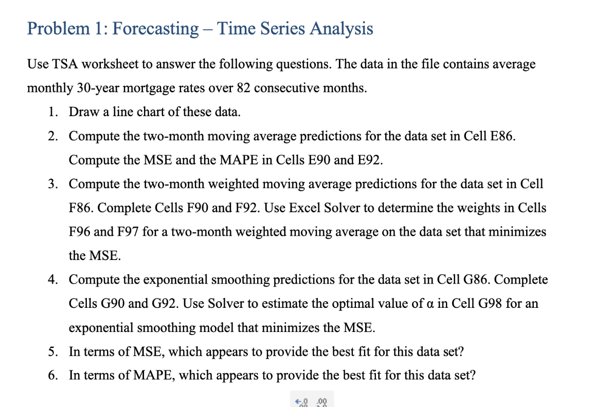 Solved Problem 1: Forecasting - ﻿Time Series AnalysisUse TSA | Chegg.com